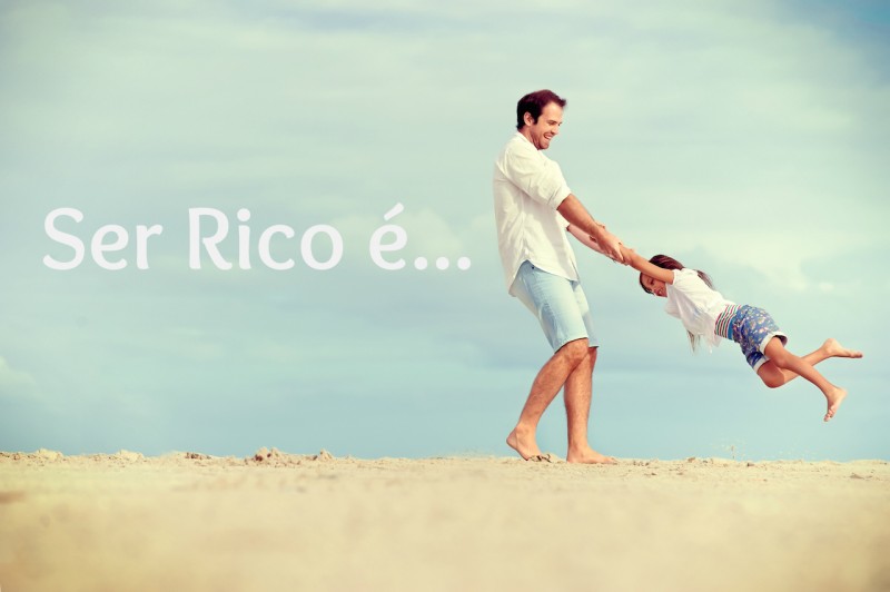 O que é ser rico? E por que não é uma questão de dinheiro...